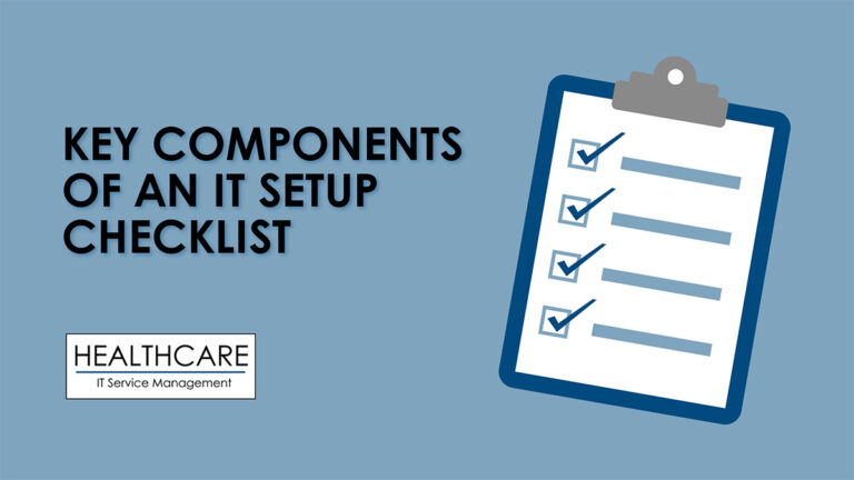 Efficient Hospital IT Setup | Clinic Information Technology Checklist